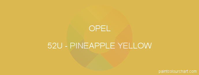 52U Pineapple Yellow for Opel bodywork | PaintColourChart.com
