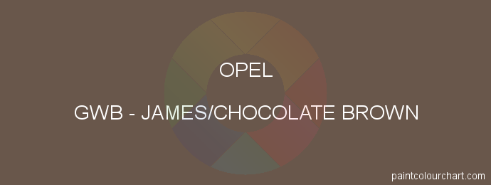 GWB James/chocolate Brown for Opel bodywork | PaintColourChart.com