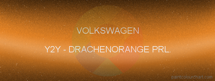 Y2Y Drachenorange Prl. for Volkswagen bodywork | PaintColourChart.com